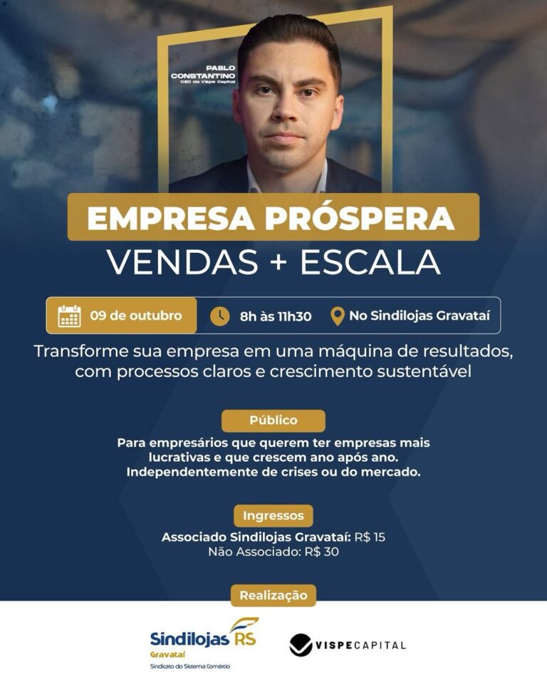 🚀 Curso exclusivo no Sindilojas Gravataí: Empresa próspera = Vendas + Escala – Sindilojas ...